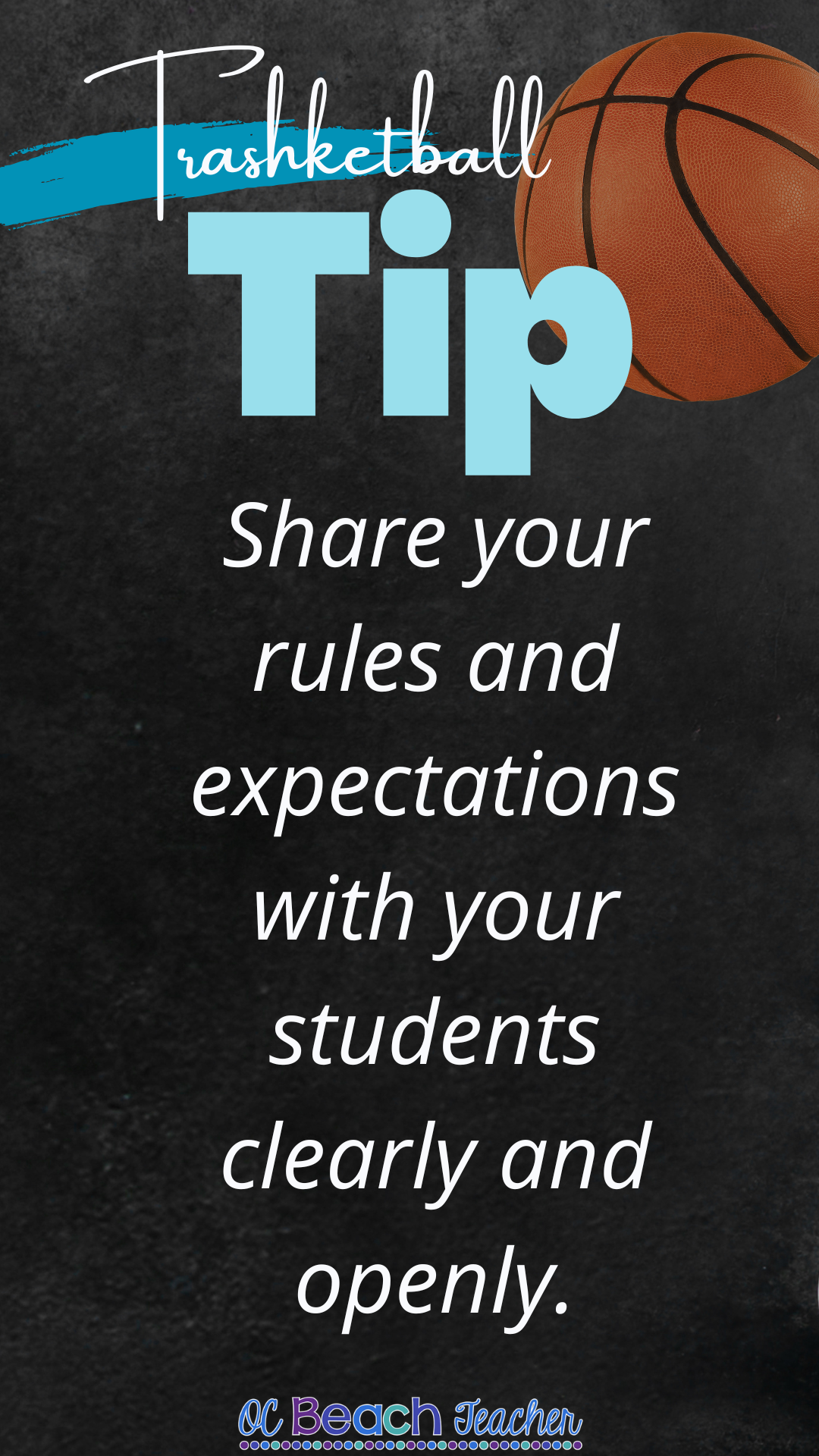 Managing Students During Trashketball Games – OC Beach Teacher